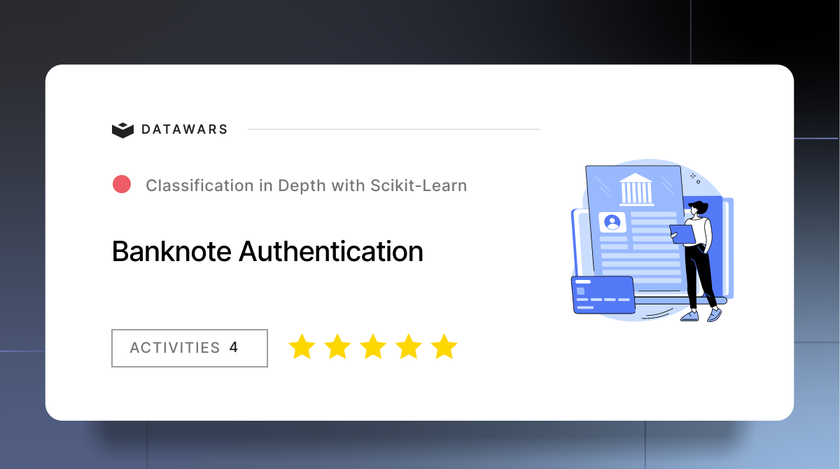 Banknote Authentication | Free Data Science Project | Data Wars