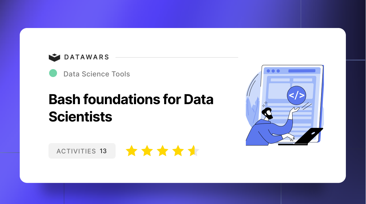 Bash foundations for Data Scientists | Free Data Science Project | Data Wars