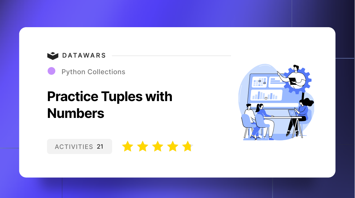 Practice Tuples with Numbers | Free Data Science Project | Data Wars