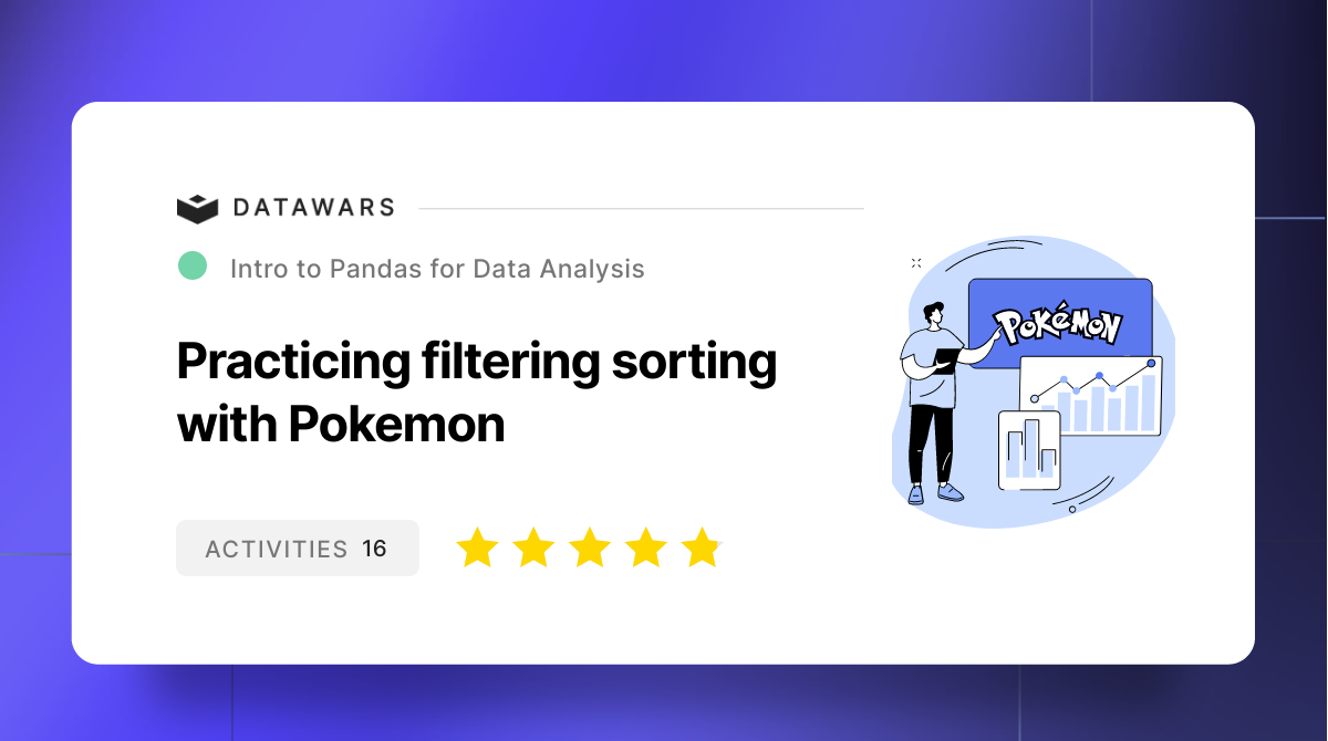 Practicing filtering sorting with Pokemon | Free Data Science Project ...
