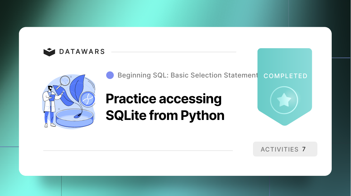 Practice accessing SQLite from Python | completed by Argjenta Topalli | DataWars