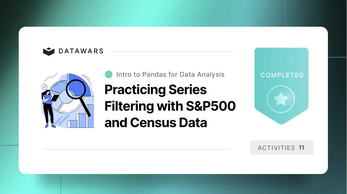 Practicing Series Filtering with S&P500 and Census Data | completed by ...