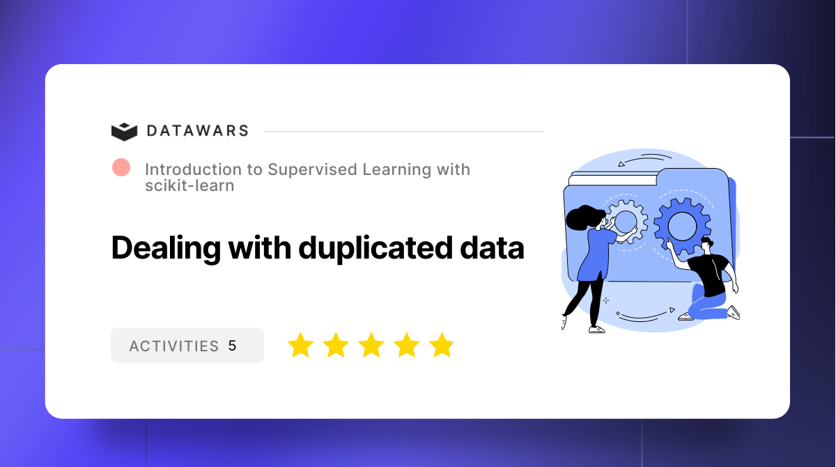 Dealing with duplicated data | Free Data Science Project | Data Wars