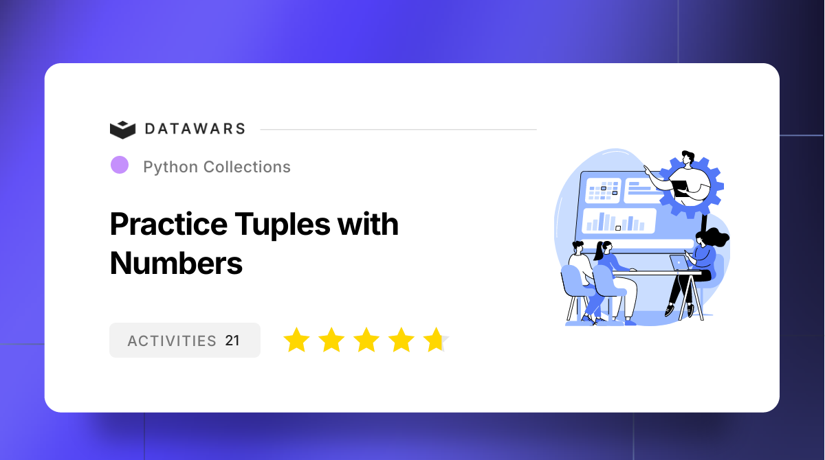 Practice Tuples with Numbers | Free Data Science Project | Data Wars