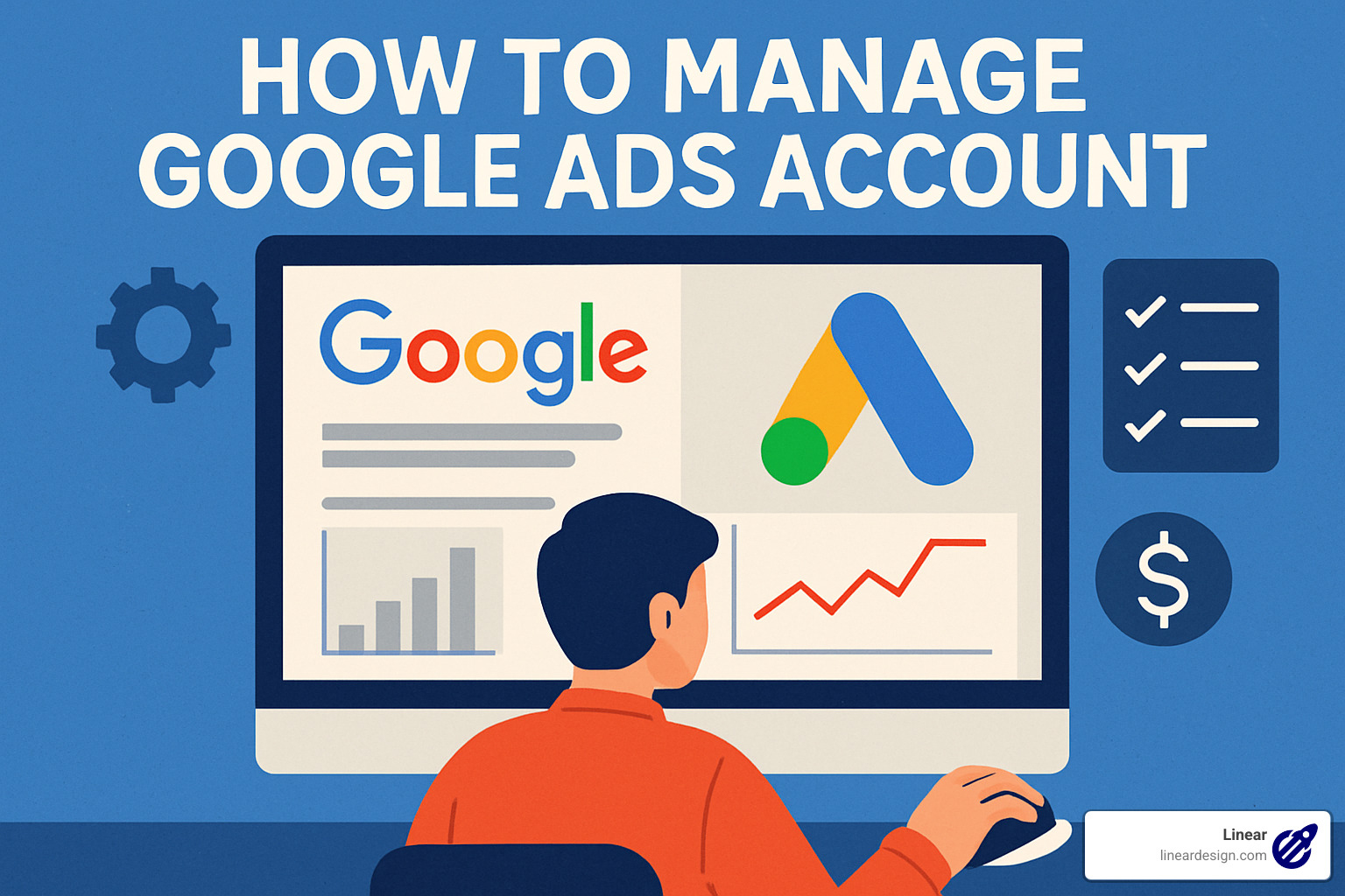 how to manage google ads account: 10 Powerful Proven Tips 2025