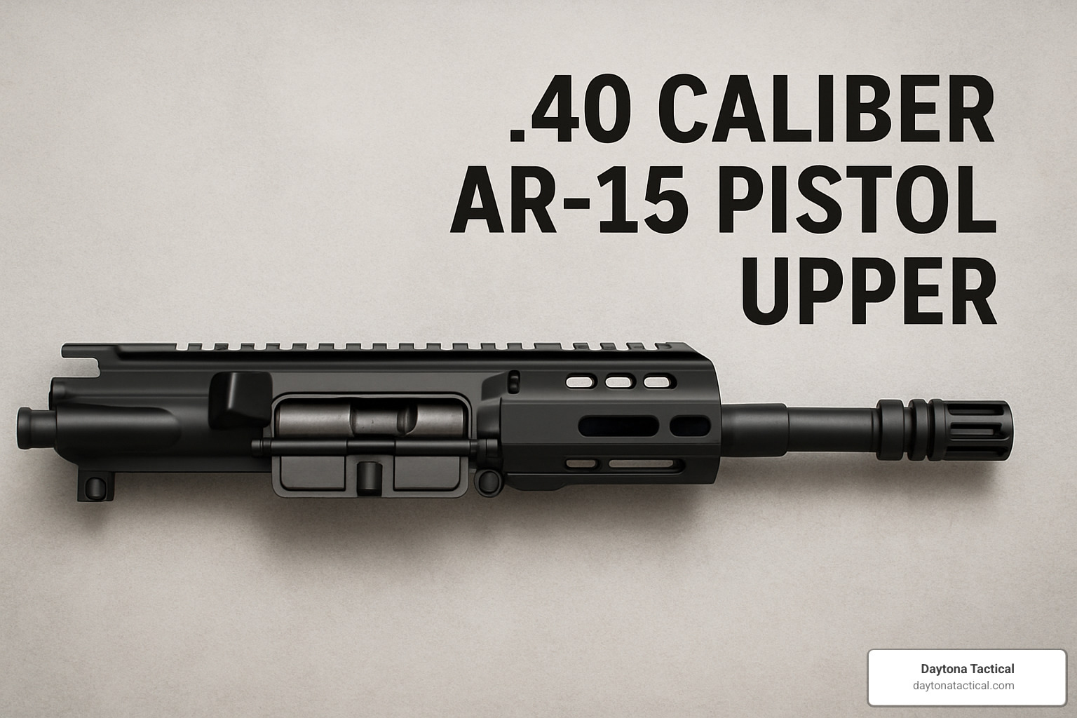 40 caliber ar 15 pistol upper: Top 5 Powerful Picks 2025