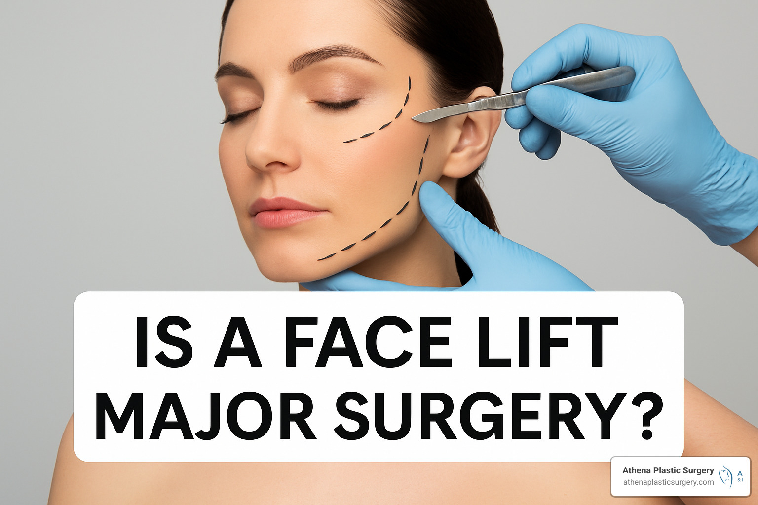 Is a Face Lift Major Surgery? 5 Powerful Facts for 2025