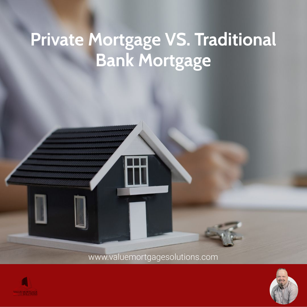 How is a Private Mortgage Different Than a Traditional Bank Mortgage ...