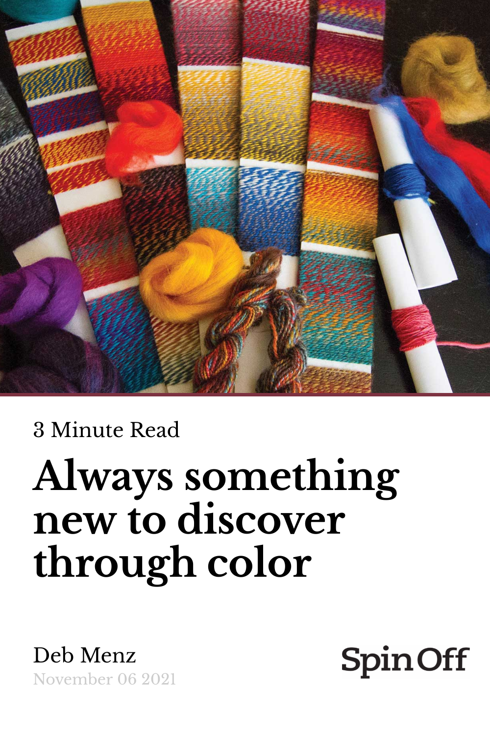 Always something new to discover through color | Spin Off