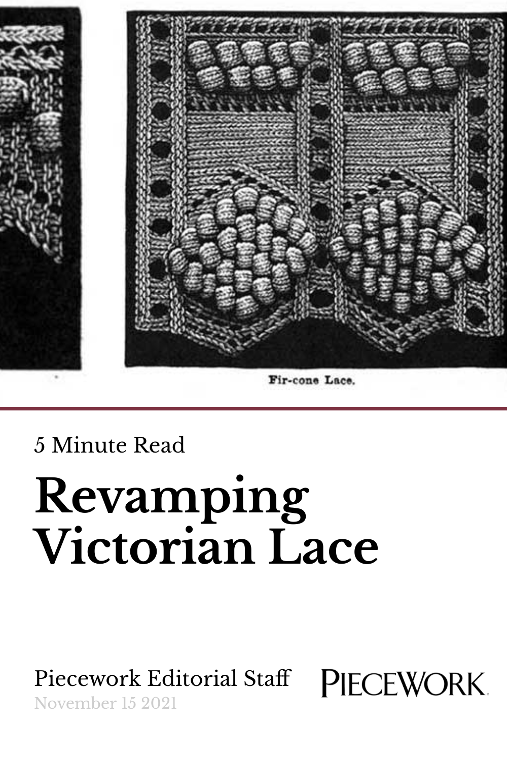 Revamping Victorian Lace | PieceWork