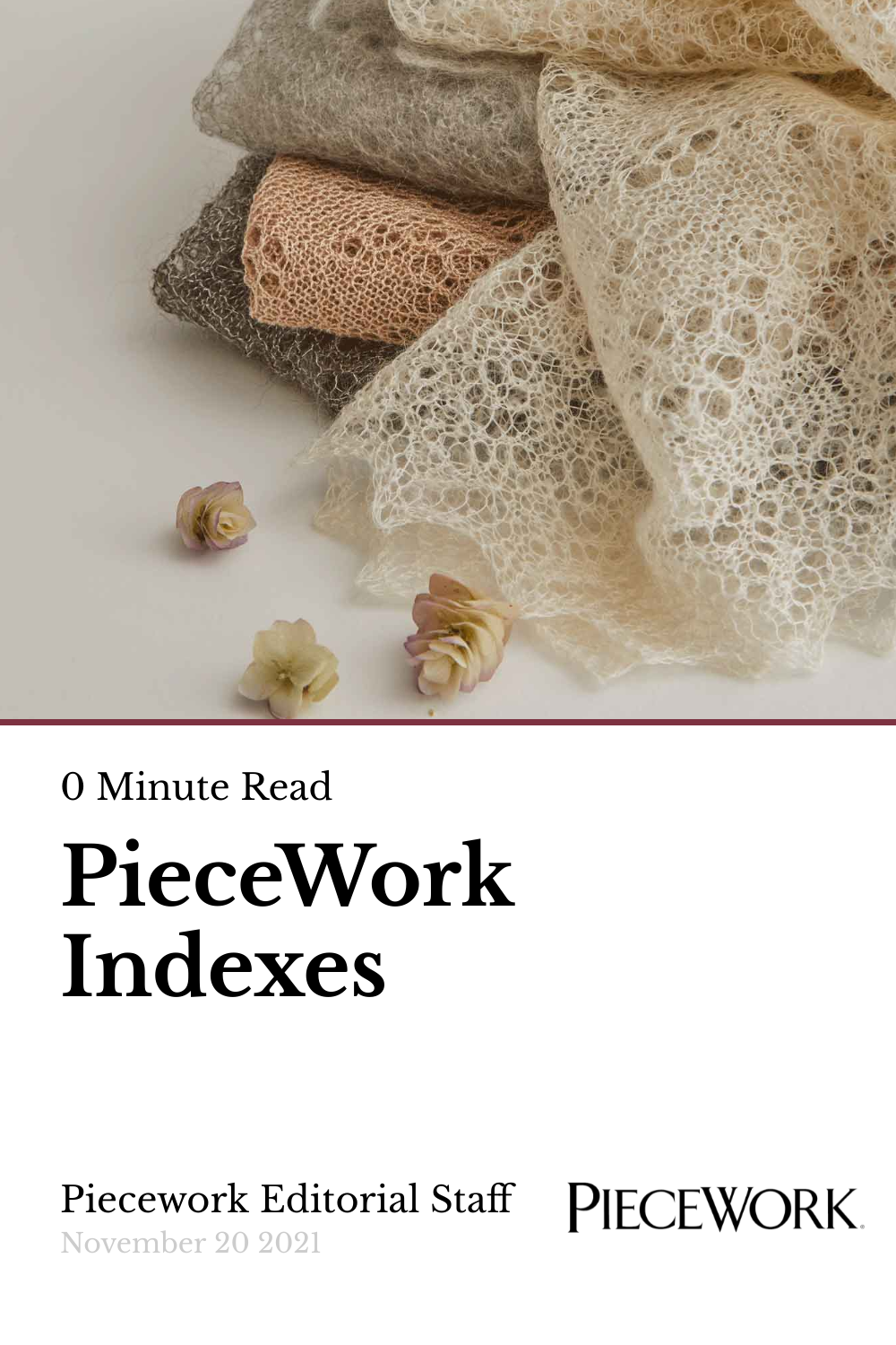 PieceWork Indexes | PieceWork