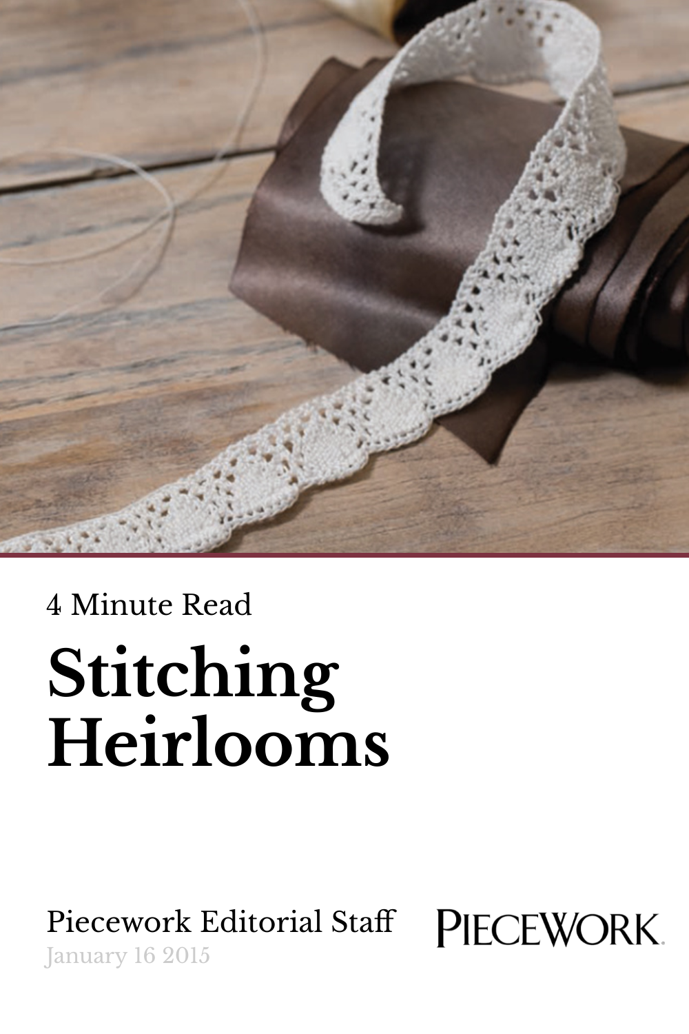 Stitching Heirlooms | PieceWork