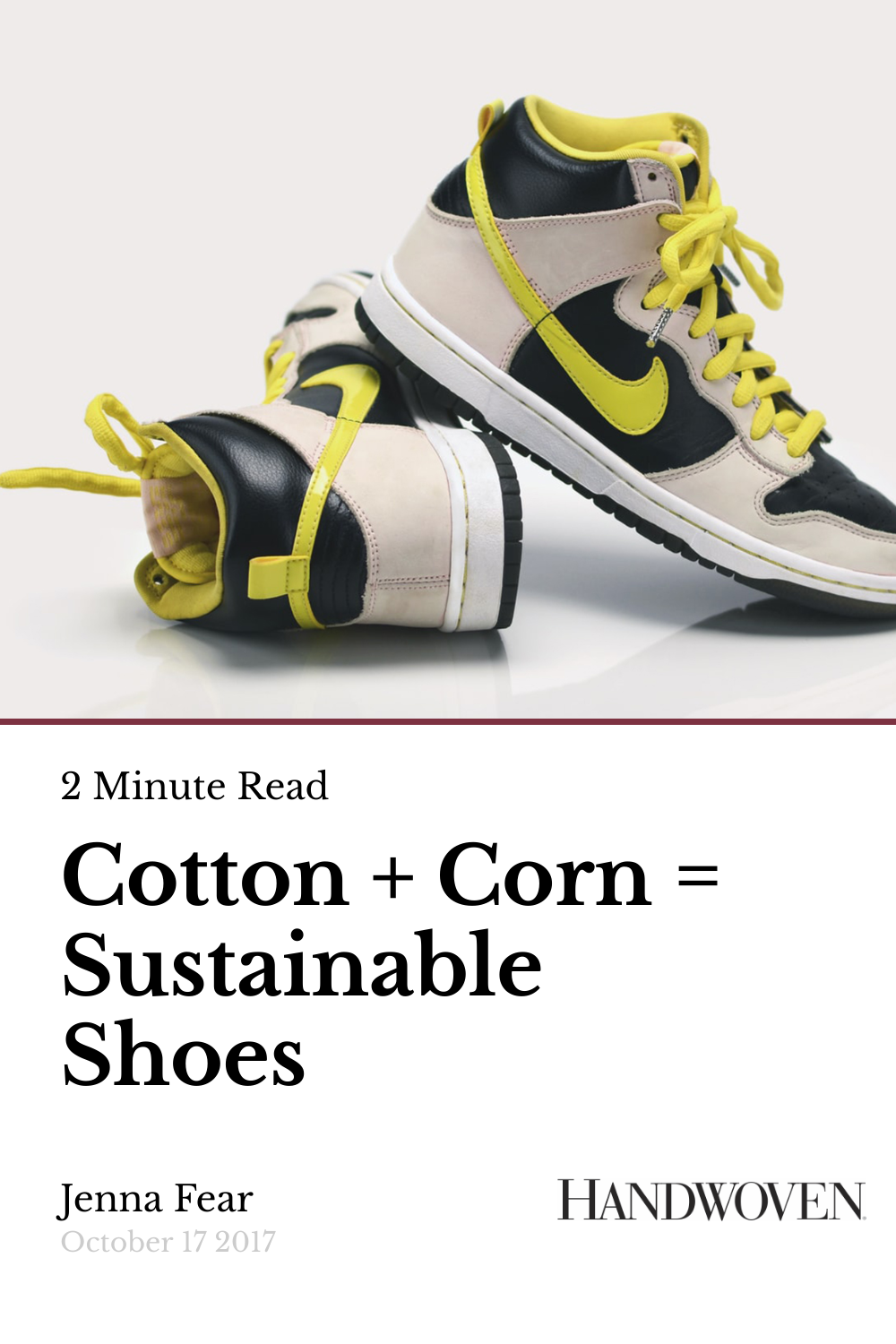 Cotton + Corn = Sustainable Shoes | Handwoven