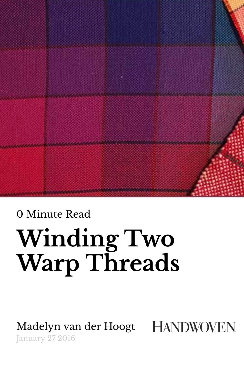 Winding Two Warp Threads | Handwoven