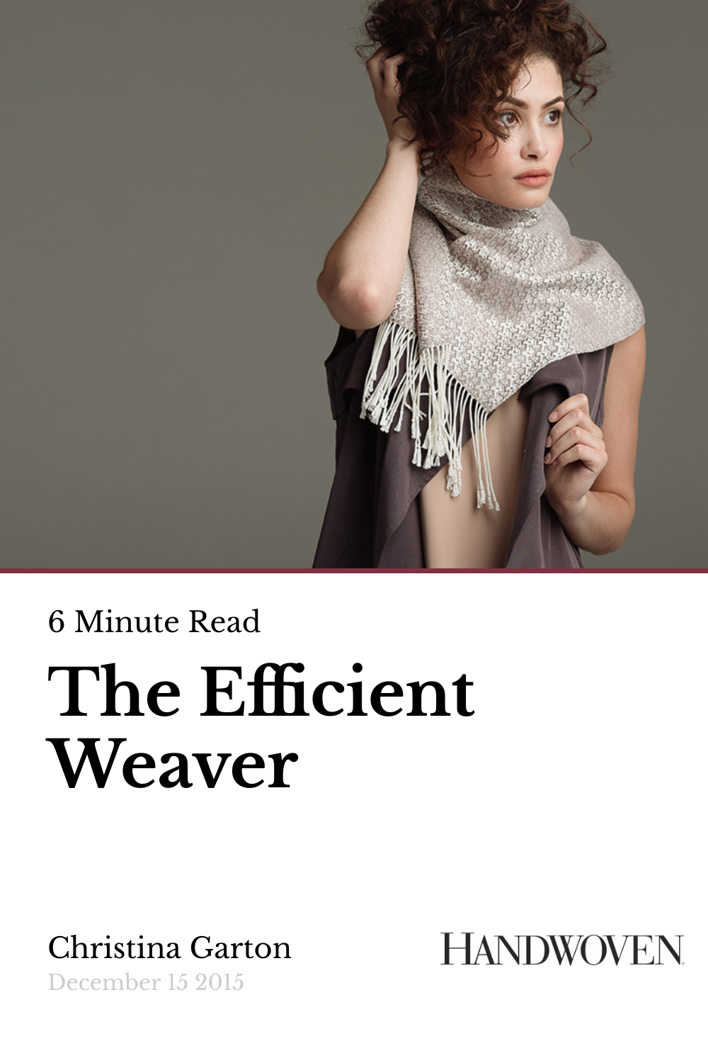 The Efficient Weaver | Handwoven