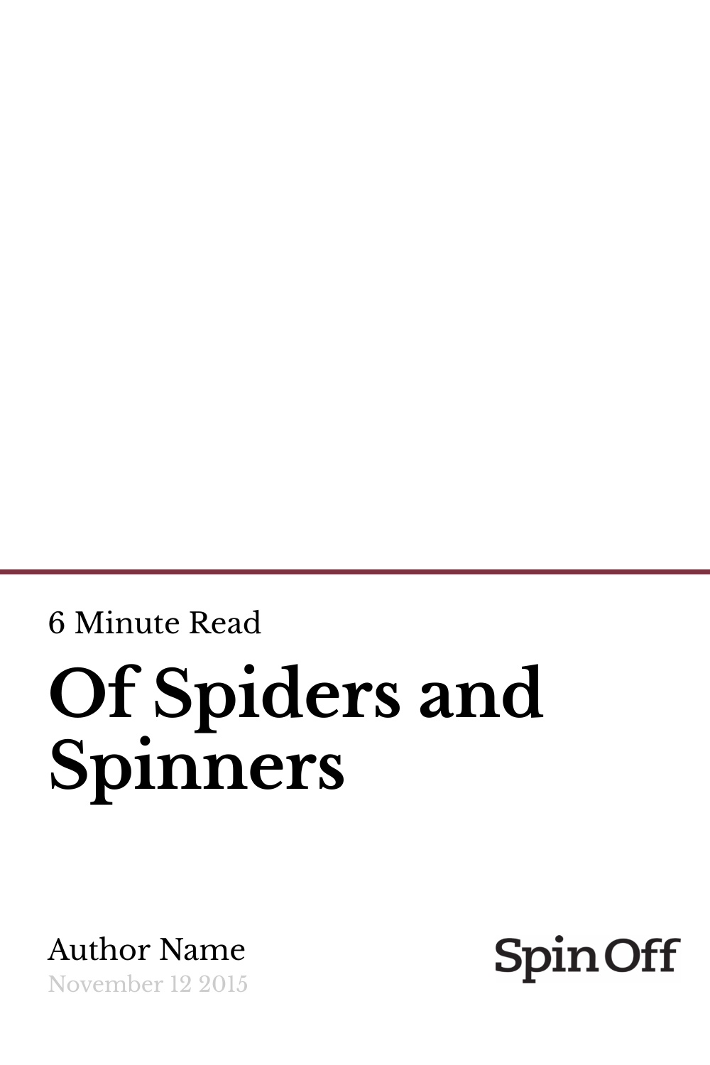 Of Spiders and Spinners | Spin Off