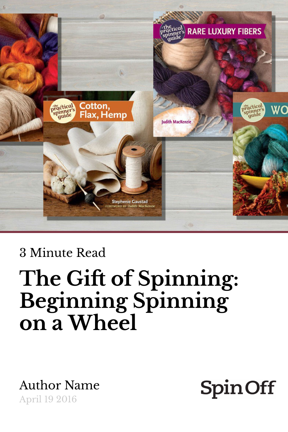 The Gift of Spinning: Beginning Spinning on a Wheel | Spin Off