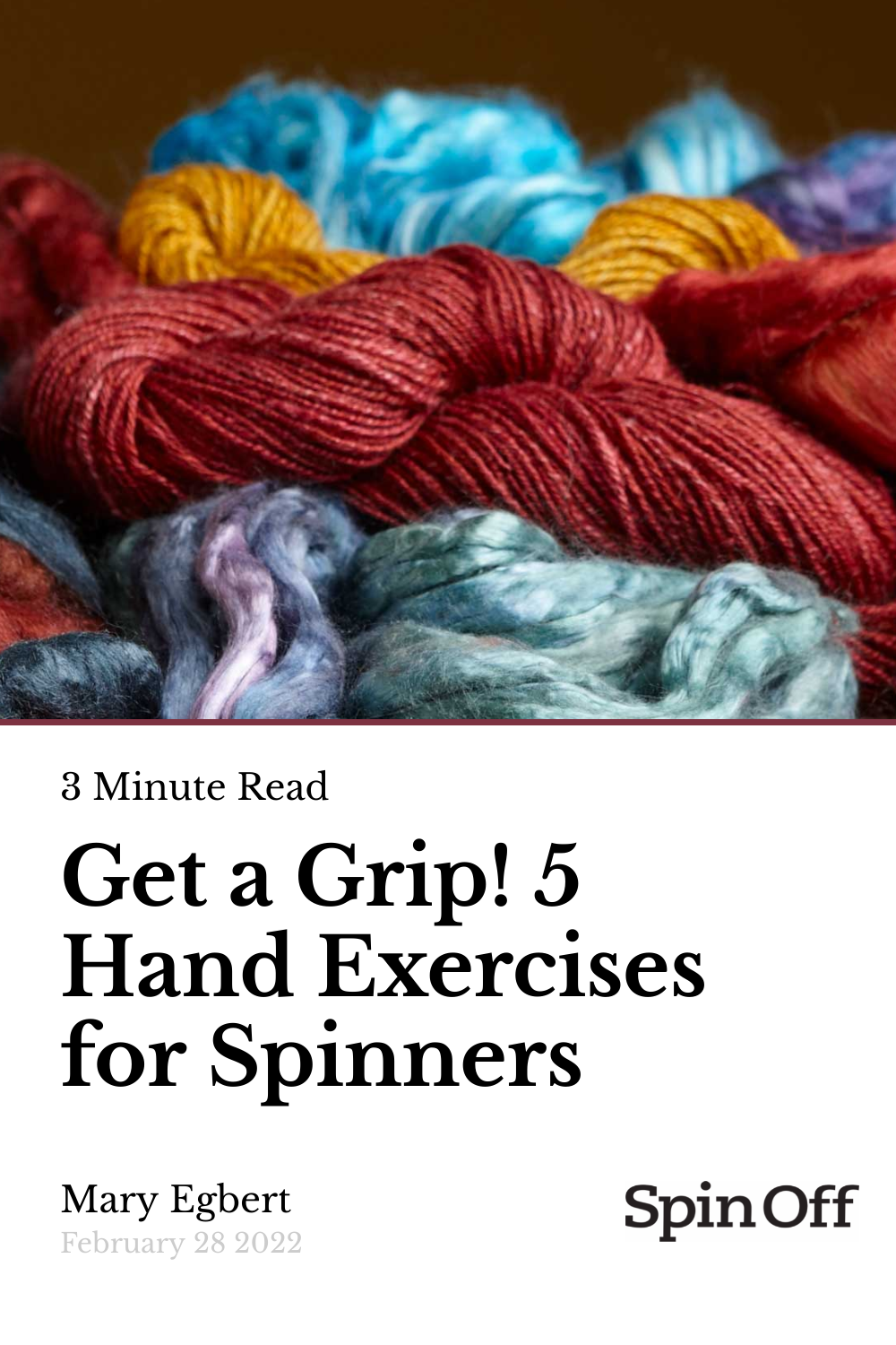 Get a Grip! 5 Hand Exercises for Spinners | Spin Off