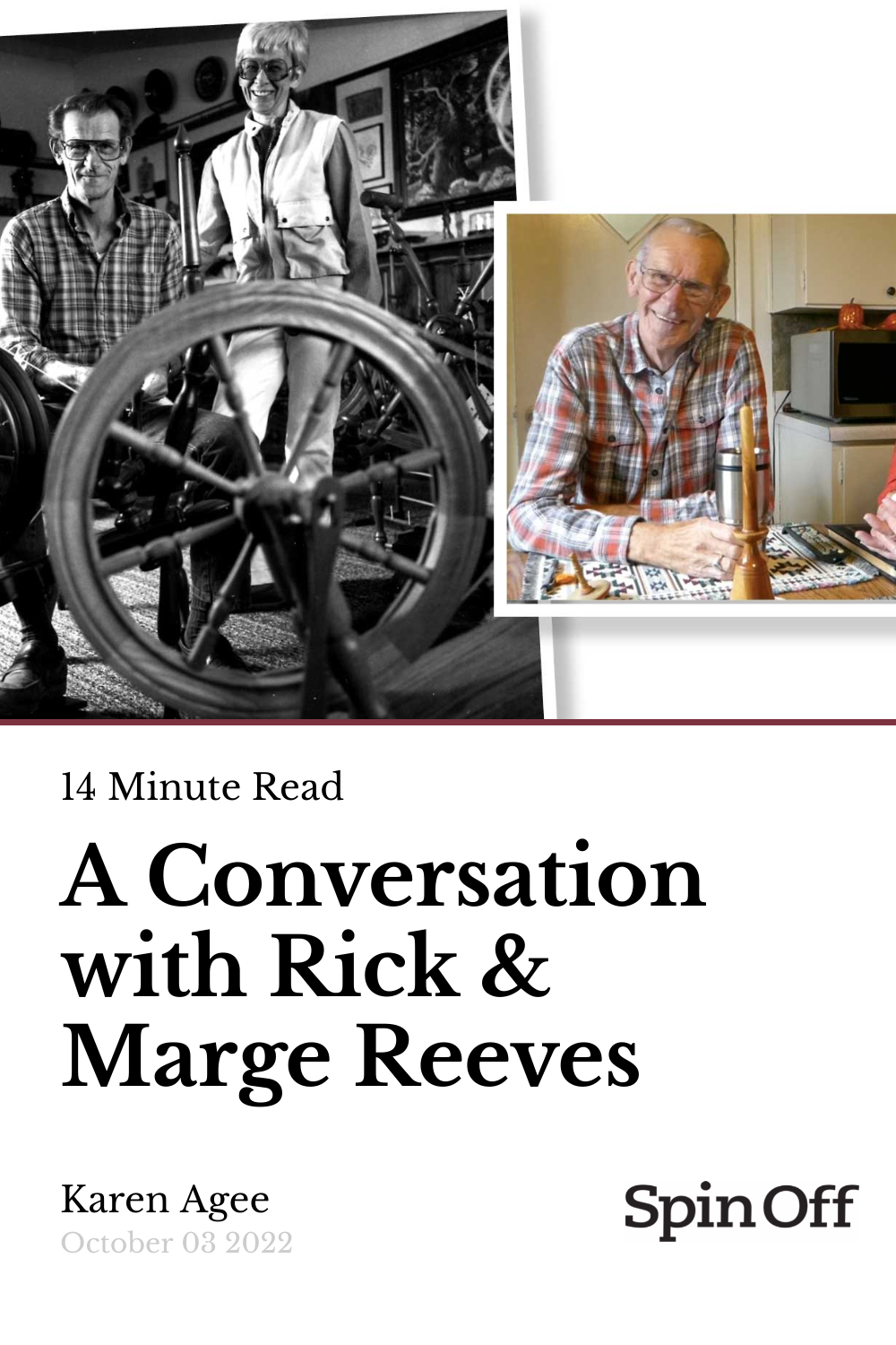 A Conversation with Rick & Marge Reeves | Spin Off