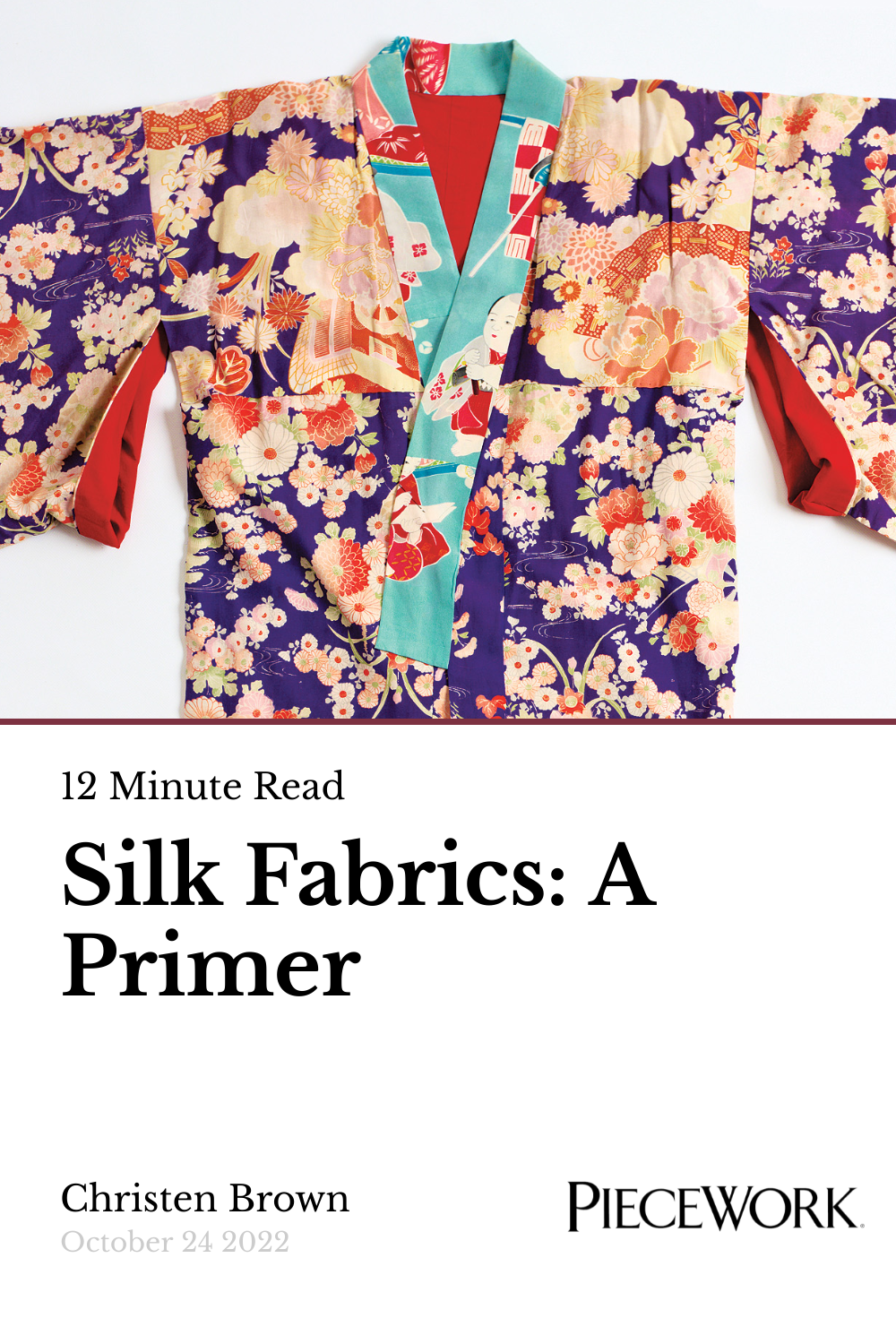 Silk Fabrics: A Primer | PieceWork