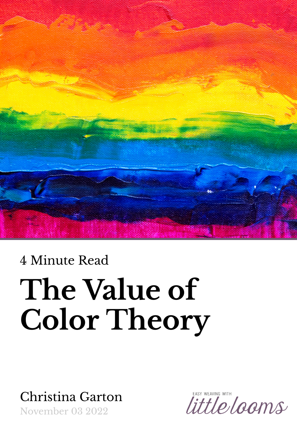 The Value of Color Theory | Little Looms