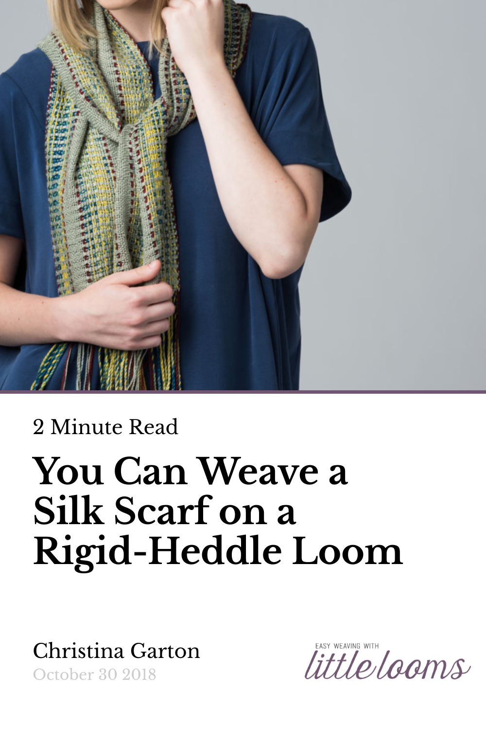 You Can Weave a Silk Scarf on a Rigid-Heddle Loom | Little Looms