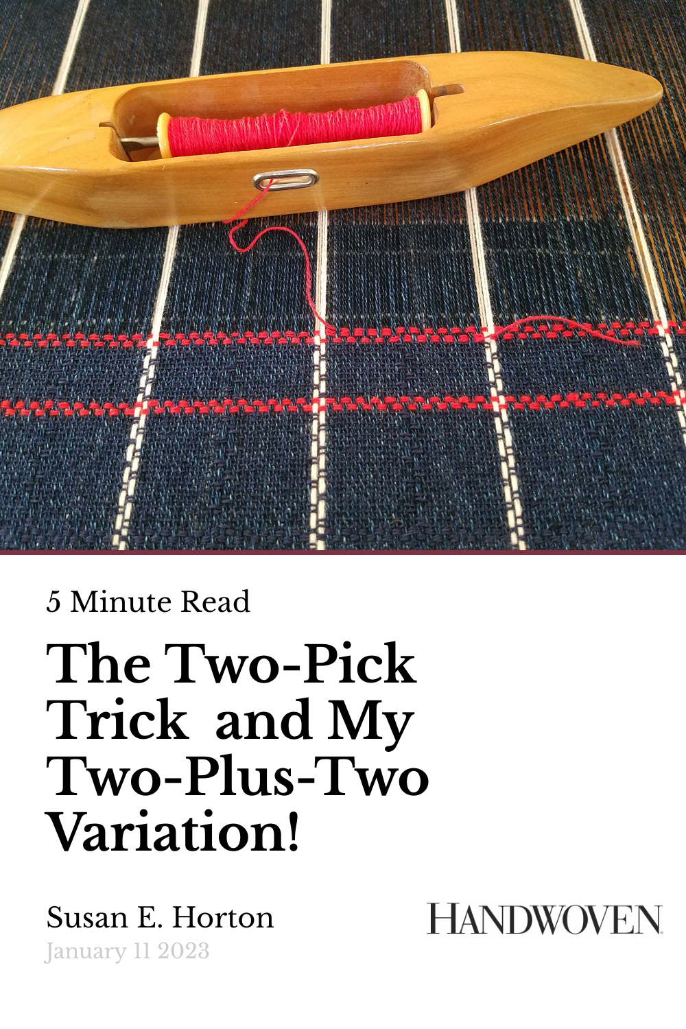 The Two-Pick Trick and My Two-Plus-Two Variation! | Handwoven