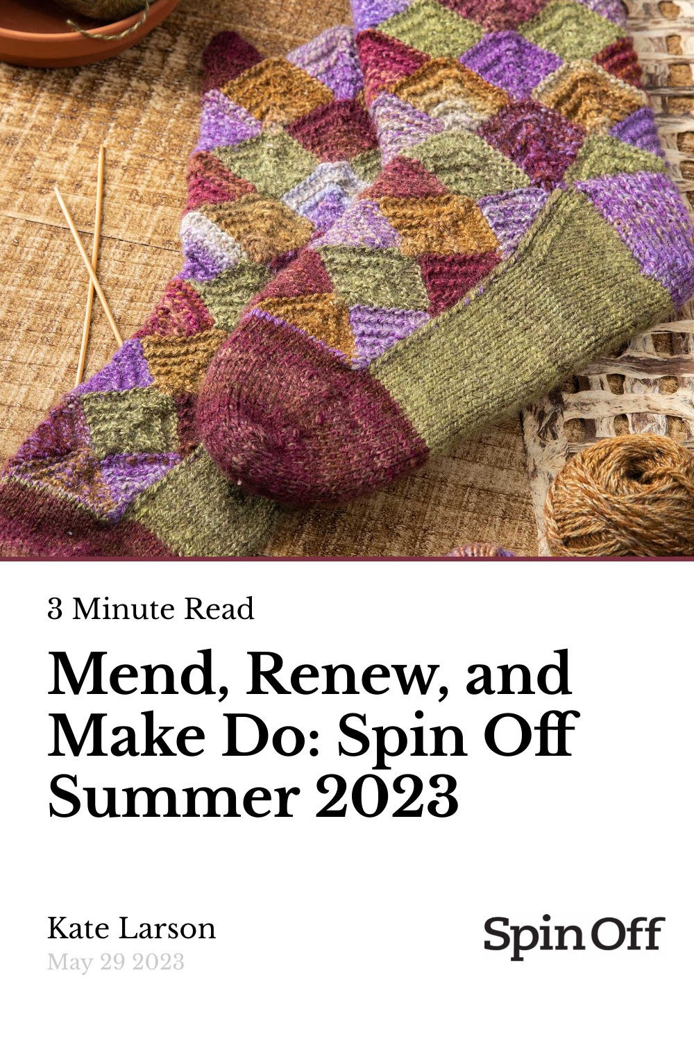 Mend, Renew, and Make Do: Spin Off Summer 2023 | Spin Off