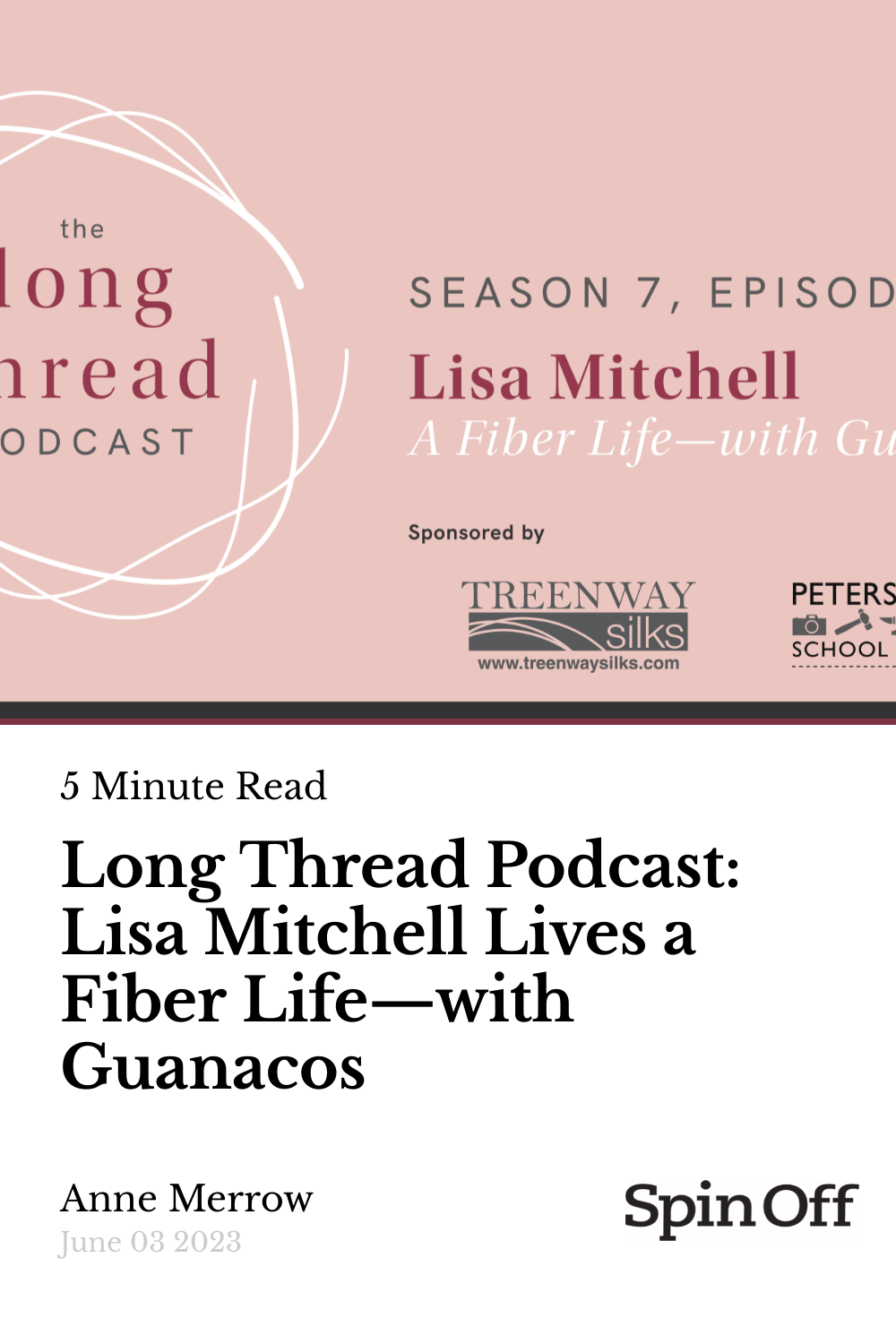 Long Thread Podcast: Lisa Mitchell Lives a Fiber Life—with Guanacos ...