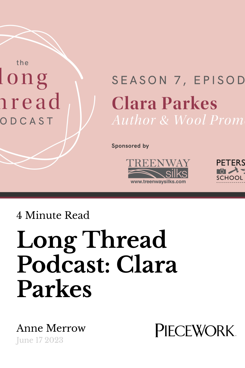 Long Thread Podcast: Clara Parkes | PieceWork