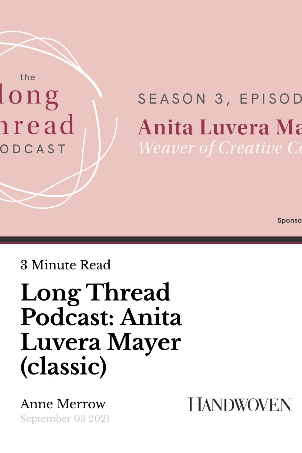 Long Thread Podcast: Anita Luvera Mayer (classic) | Handwoven