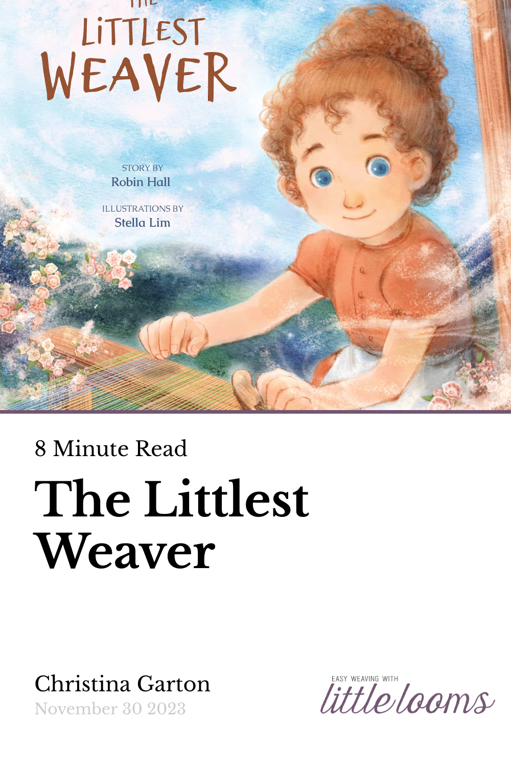 The Littlest Weaver | Little Looms