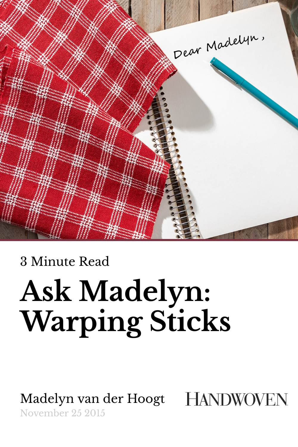 Ask Madelyn: What Are Warping Sticks, and How Long Should They Be ...
