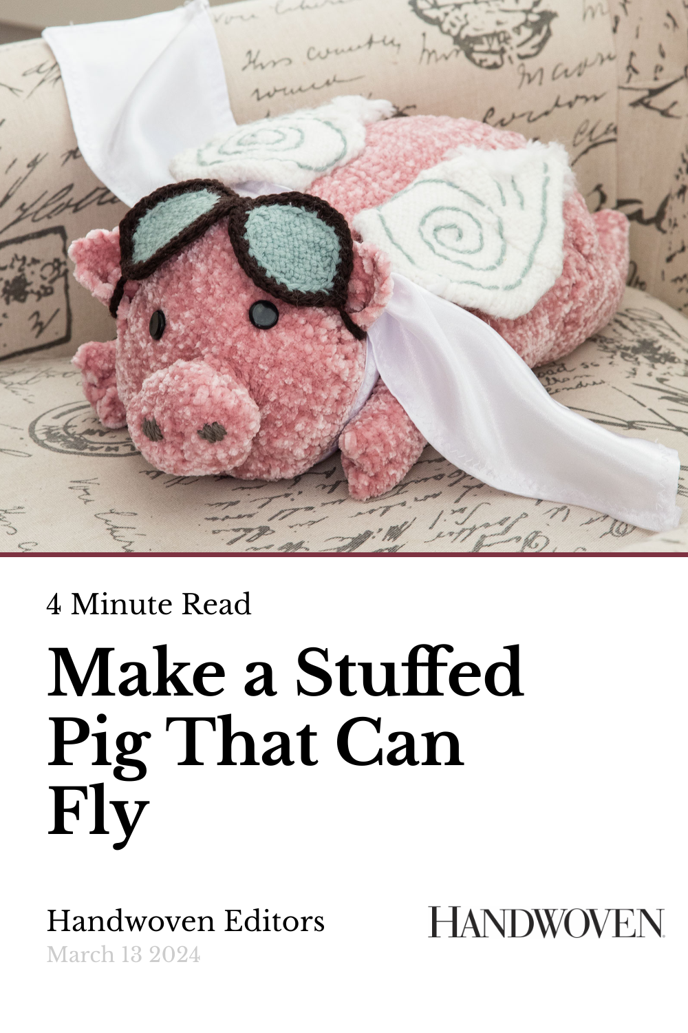 Make a Stuffed Pig That Can Fly | Handwoven