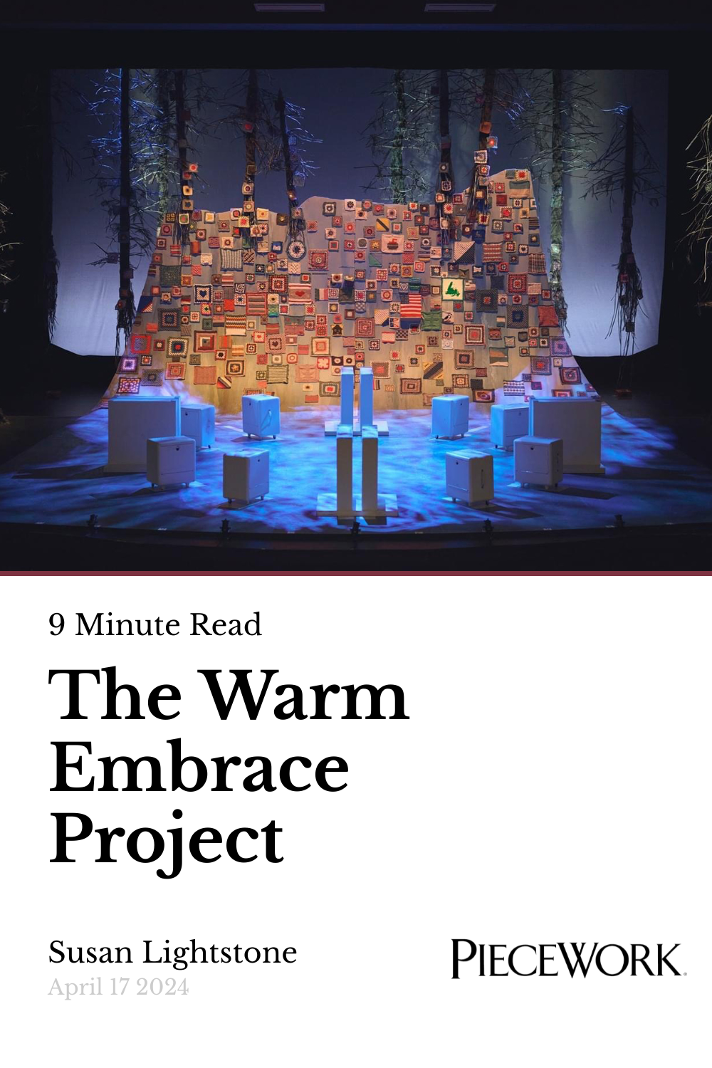 The Warm Embrace Project | PieceWork
