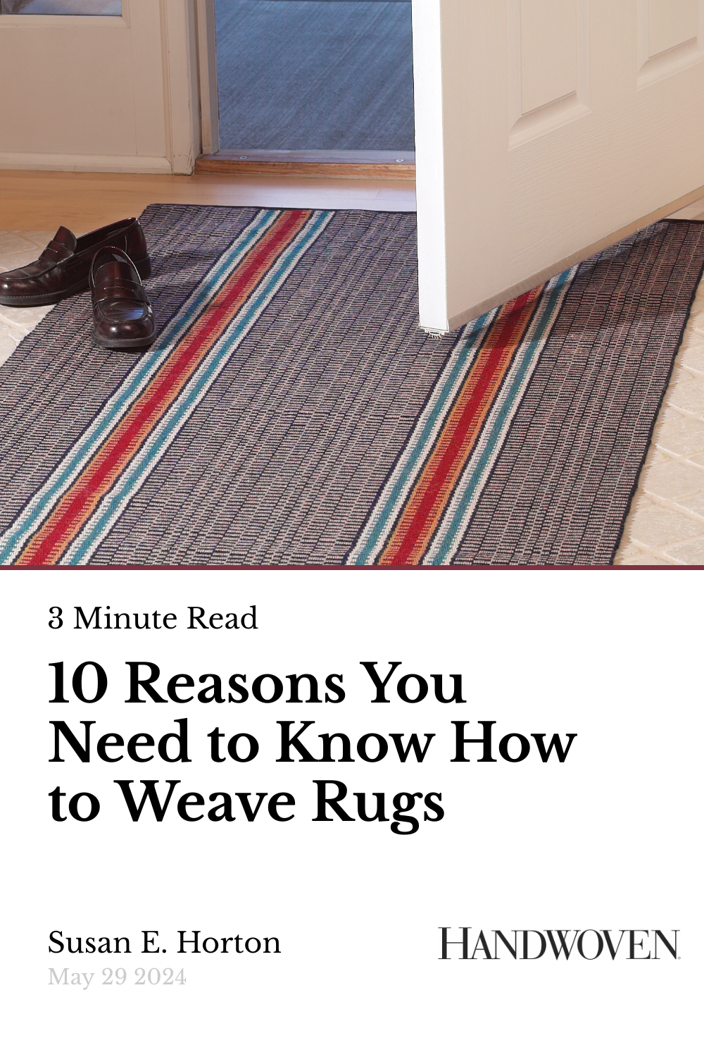 10 Reasons You Need to Know How to Weave Rugs | Handwoven
