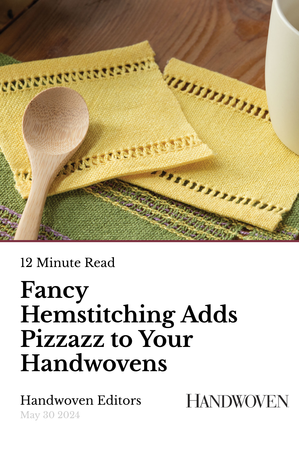 Fancy Hemstitching Adds Pizzazz to Your Handwovens | Handwoven
