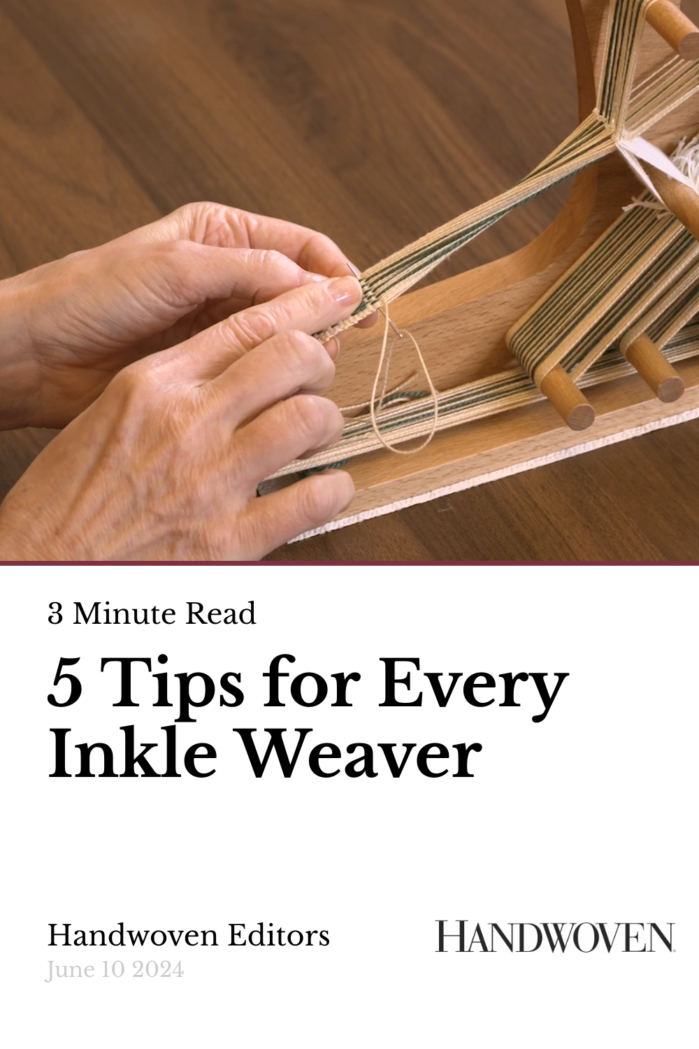 5 Tips for Every Inkle Weaver | Handwoven