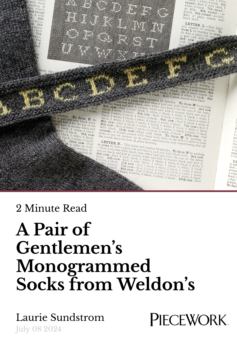 A Pair of Gentlemen’s Monogrammed Socks from Weldon’s | PieceWork