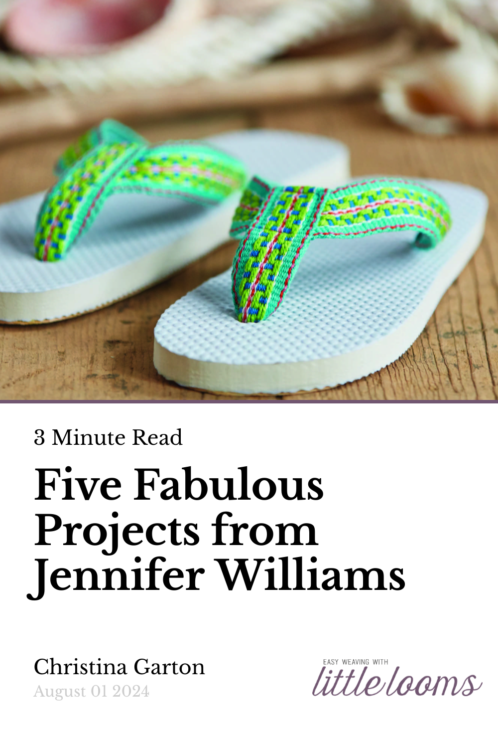 Five Fabulous Projects from Jennifer Williams | Little Looms