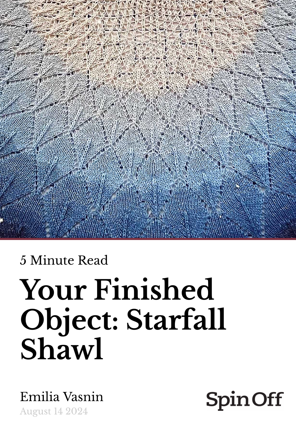 Your Finished Object: Starfall Shawl | Spin Off