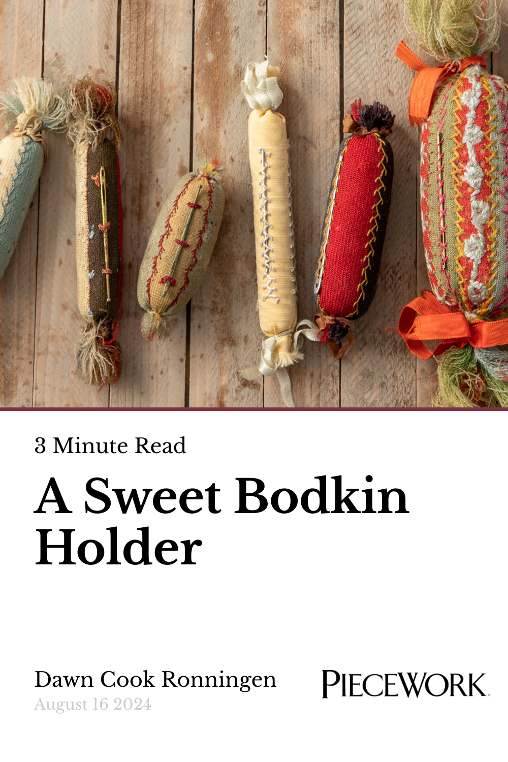 A Sweet Bodkin Holder | PieceWork