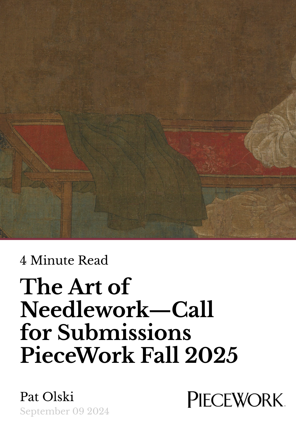 The Art of Needlework—Call for Submissions PieceWork Fall 2025 | PieceWork