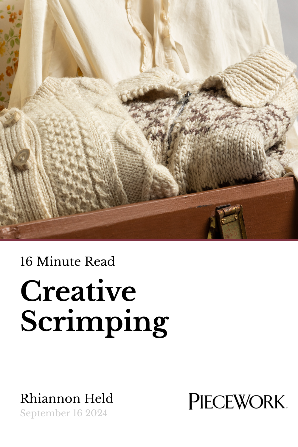 Creative Scrimping | PieceWork