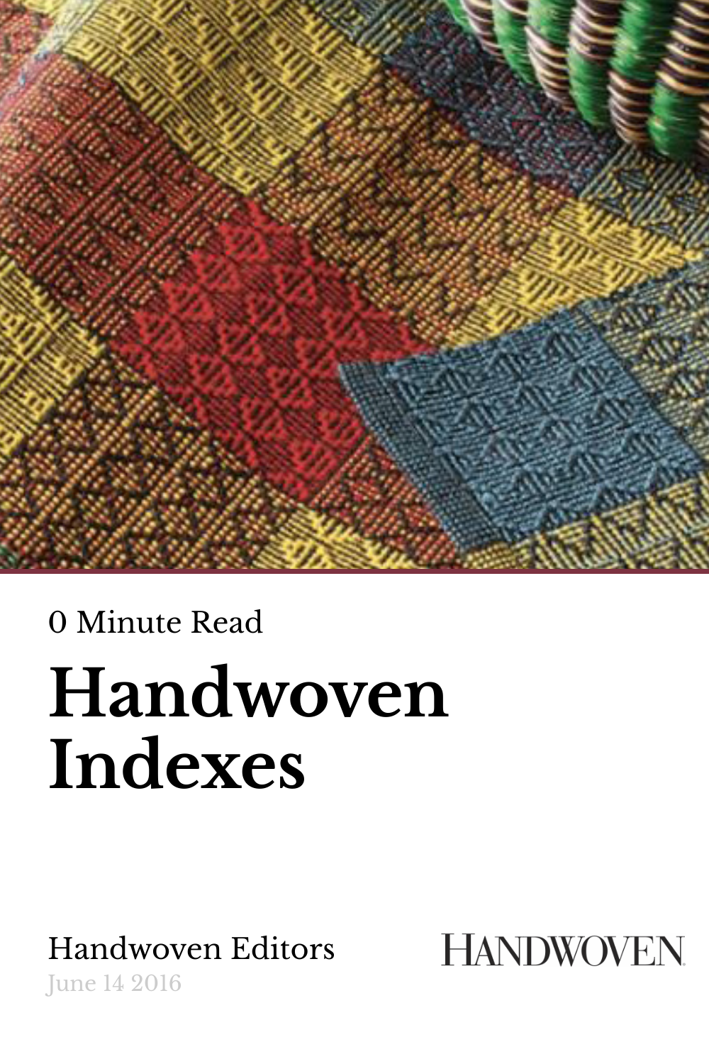 Handwoven Indexes | Handwoven