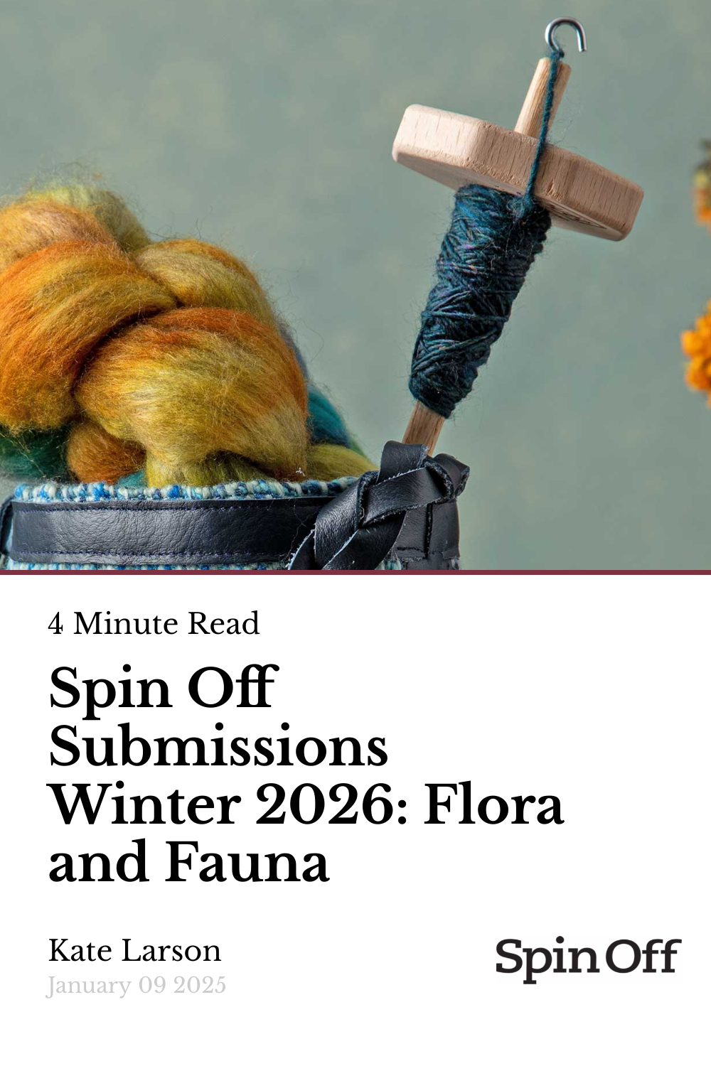 Spin Off Submissions Winter 2026: Flora and Fauna | Spin Off