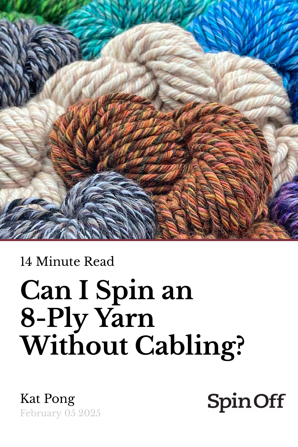 Can I Spin an 8-Ply Yarn Without Cabling? | Spin Off