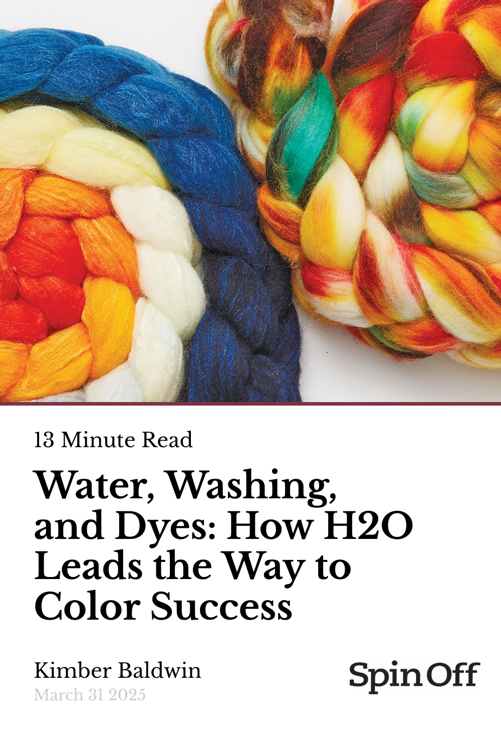 Water, Washing, and Dyes: How H2O Leads the Way to Color Success | Spin Off