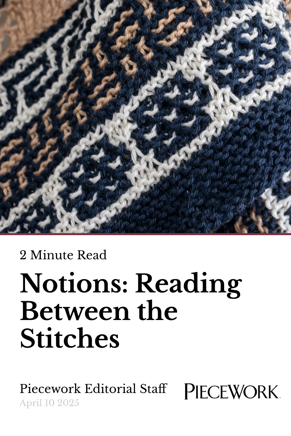 Notions: Reading Between the Stitches | PieceWork