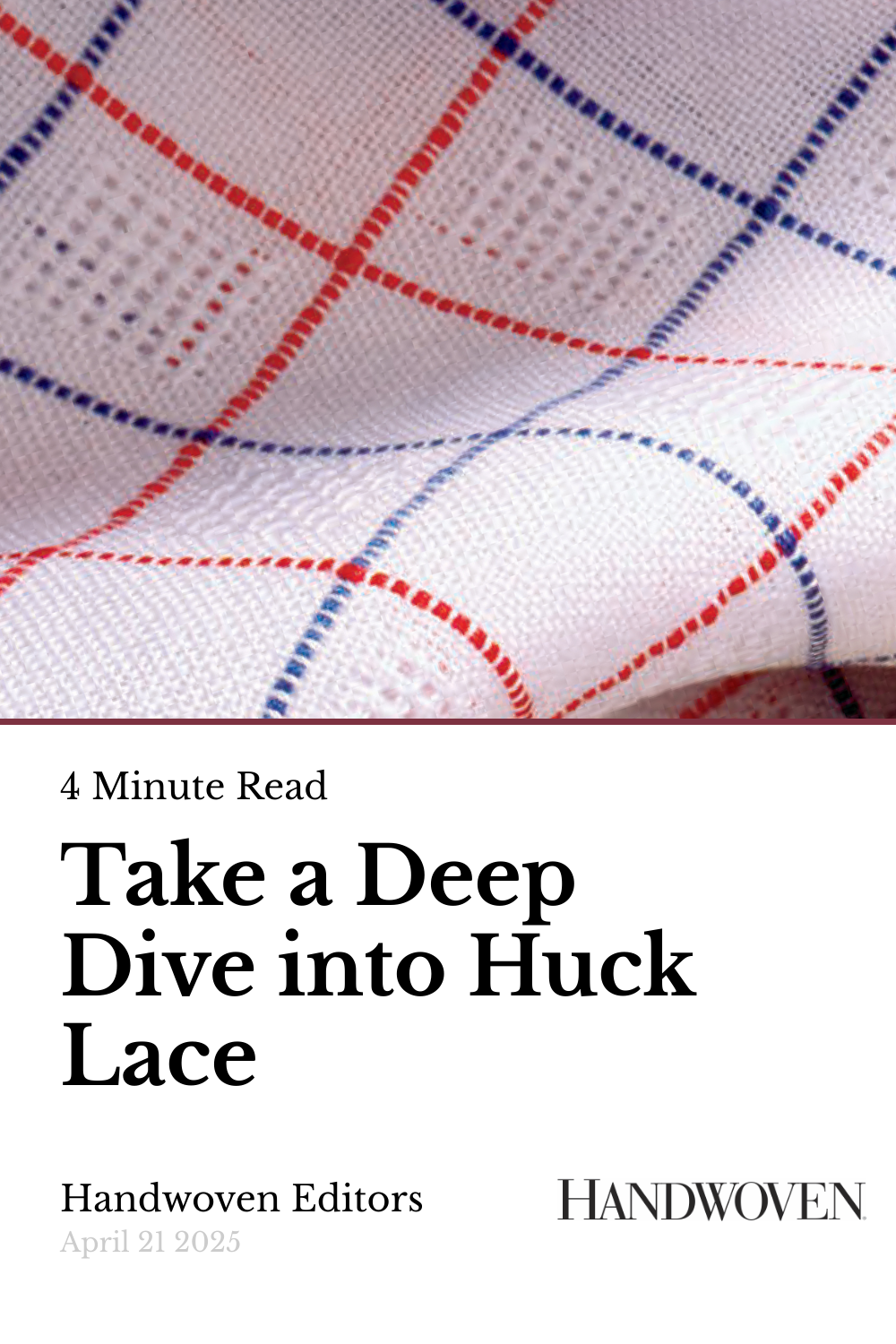 Take a Deep Dive into Huck Lace | Handwoven